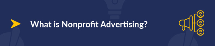 Nonprofit Advertising: The Essential Guide - Getting Attention